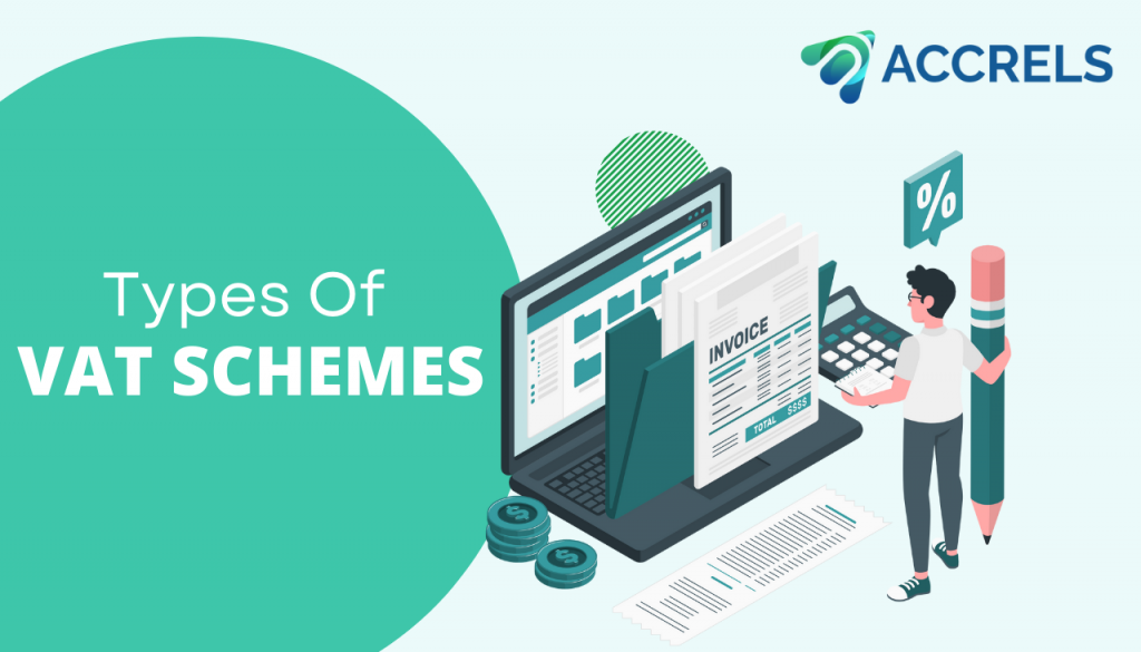 Types Of VAT Schemes For The Business Explained - Accrels